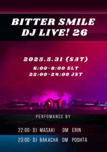 Bitter Smile DJ Live!26 Finished