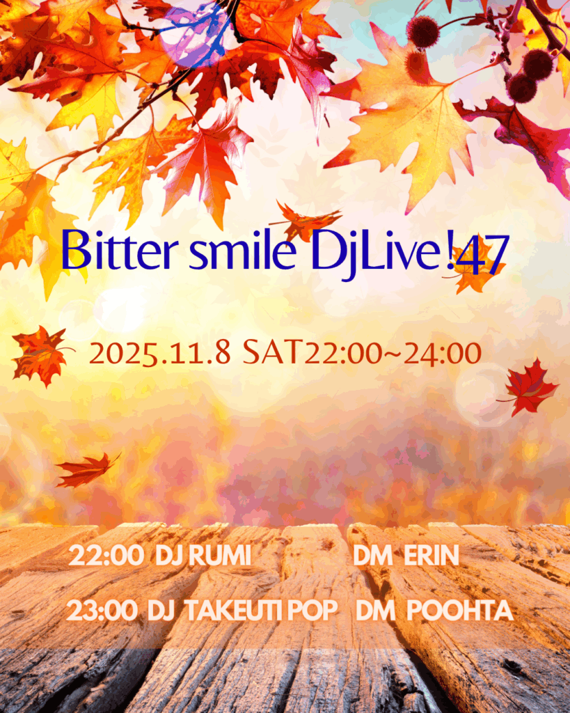 2025.11.8 Bitter Smile DJ Live!47 Finished